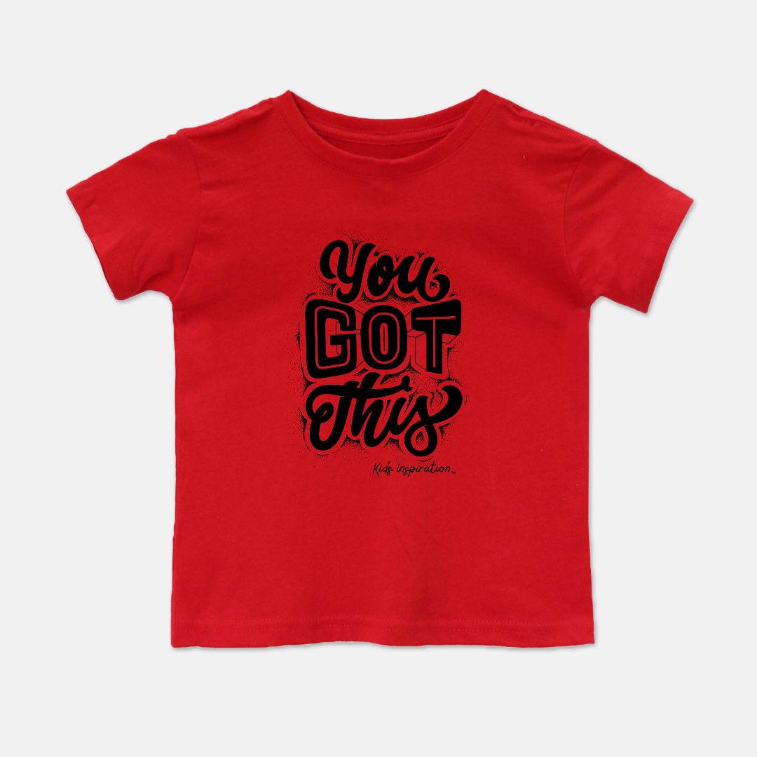 Best Toddler Gift | You Got This | Toddler T-Shirt – Kids Inspiration
